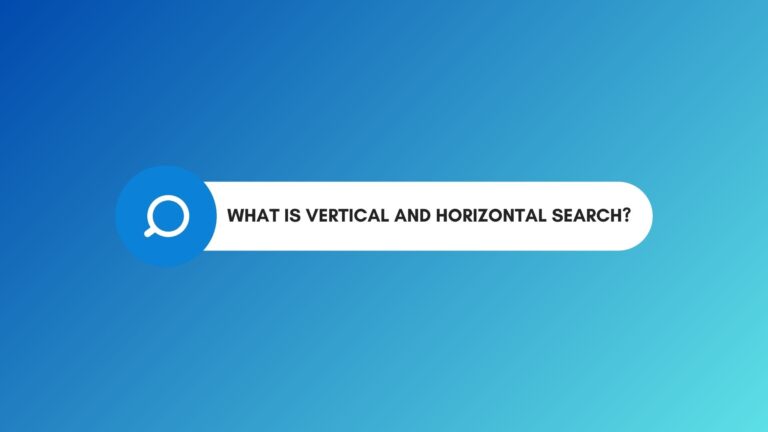 What is Vertical and Horizontal Search? - Link Genius